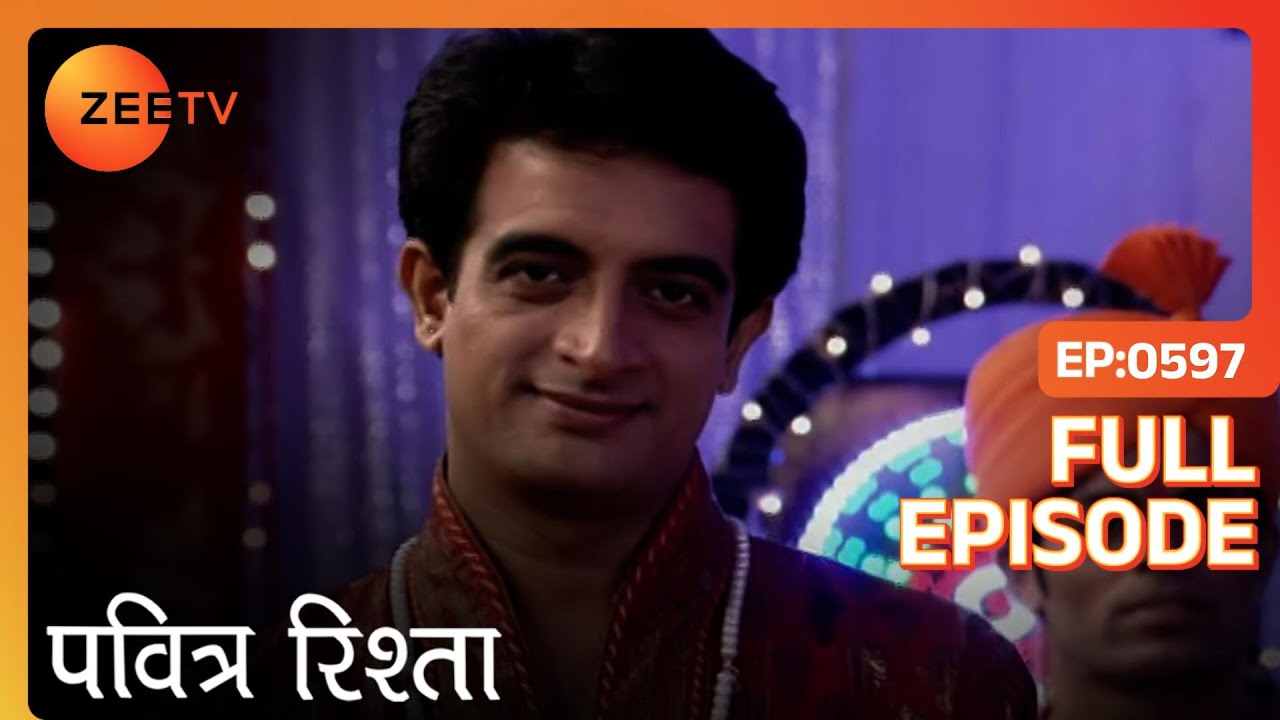 PAVITRA RISHTA - Full Ep - 597 - Archana, Manav, Savita, Sulochana ...