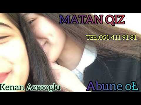 matan qiz en yeni Musiqi (2020 official)