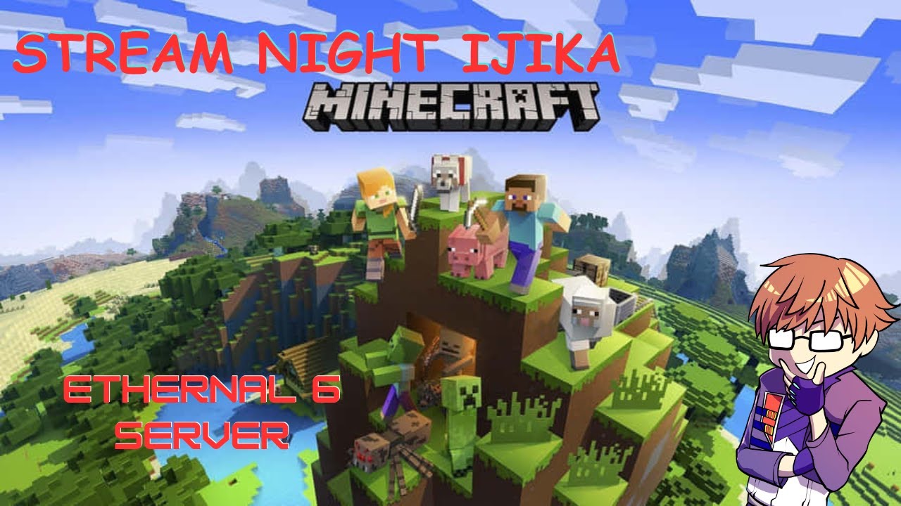 Stream Night Ijika Minecraft Online - YouTube