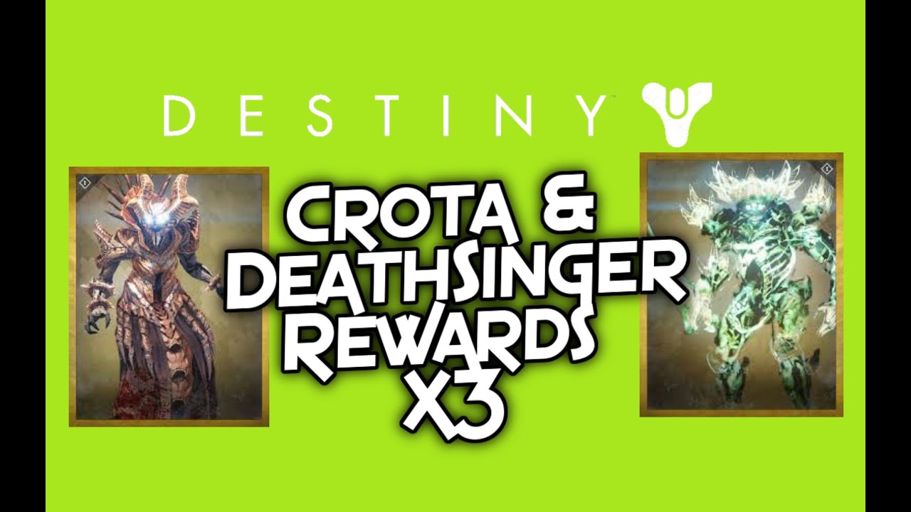Destiny - Deathsinger And Crota Rewards x3 - Ep.1 - YouTube