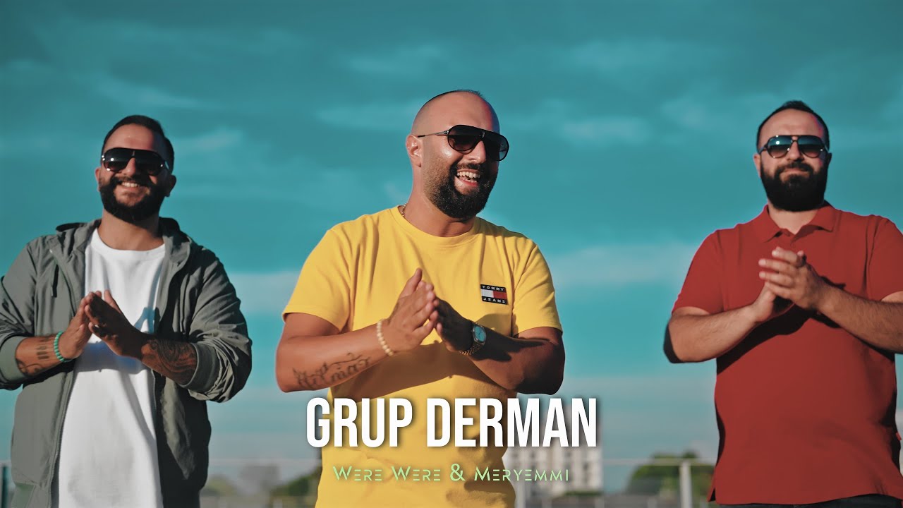 Grup Derman - Were Were & Meryemmi gowend 2022 ( Official Video )# ...