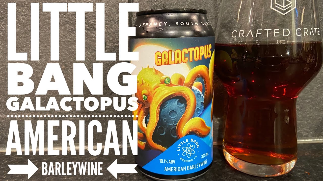 Little Bang Galactopus American Barleywine By Little Bang Brewing ...