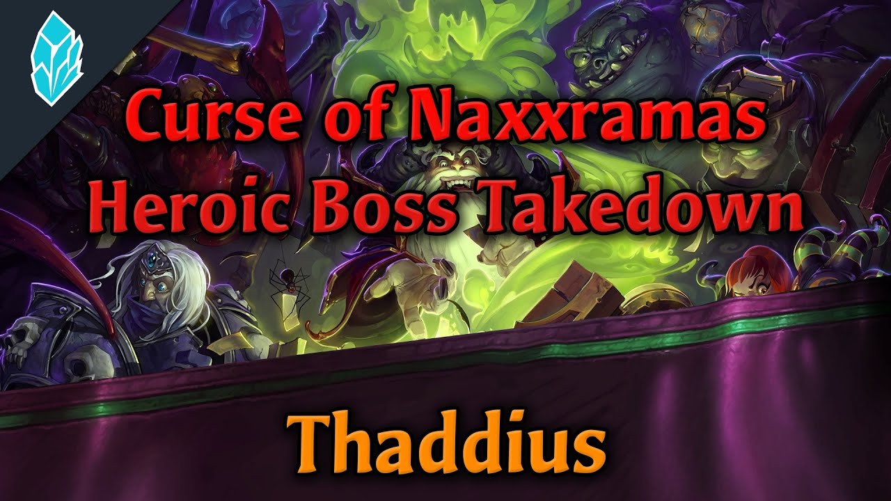 Curse of Naxxramas Heroic Boss Takedown: Thaddius - YouTube