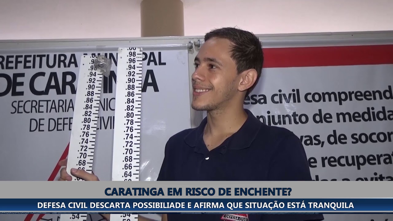 DEFESA CIVIL DESCARTA POSSIBILIDADE DE ENCHENTE EM CARATINGA - YouTube