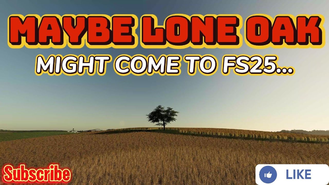 LONE OAK IN FS 25....?#youtube #gaming #farmingsimulator22 #fs25 # ...