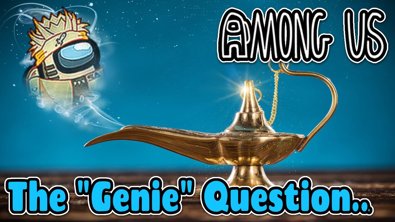 Among Us Genie Theory - YouTube