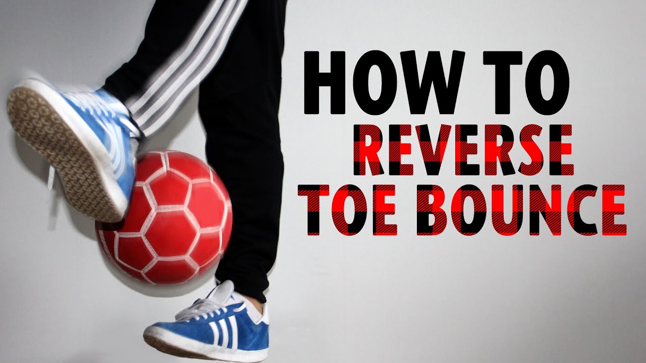 How To Reverse Toe Bounce | Freestyle Football Training | Palle - YouTube