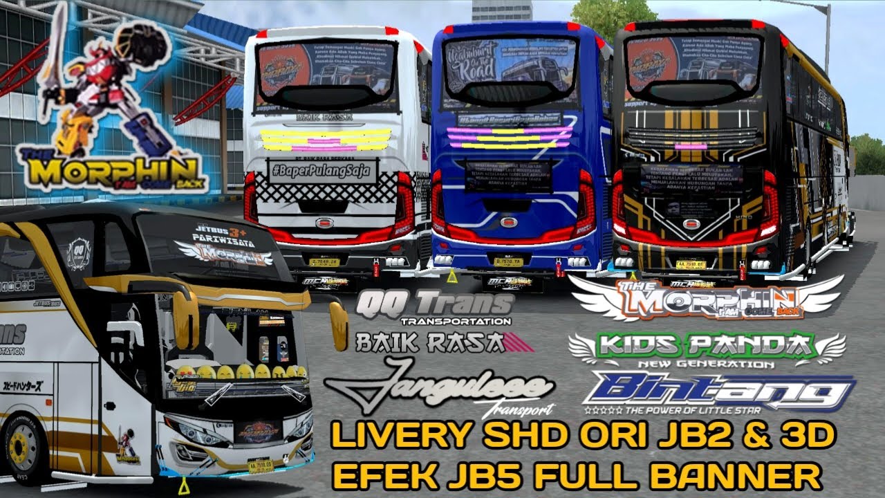 QQ TRANS THE MORPHIN, BINTANG, KIDS PANDA|SHARE LIVERY BUSSID SHD ORI ...