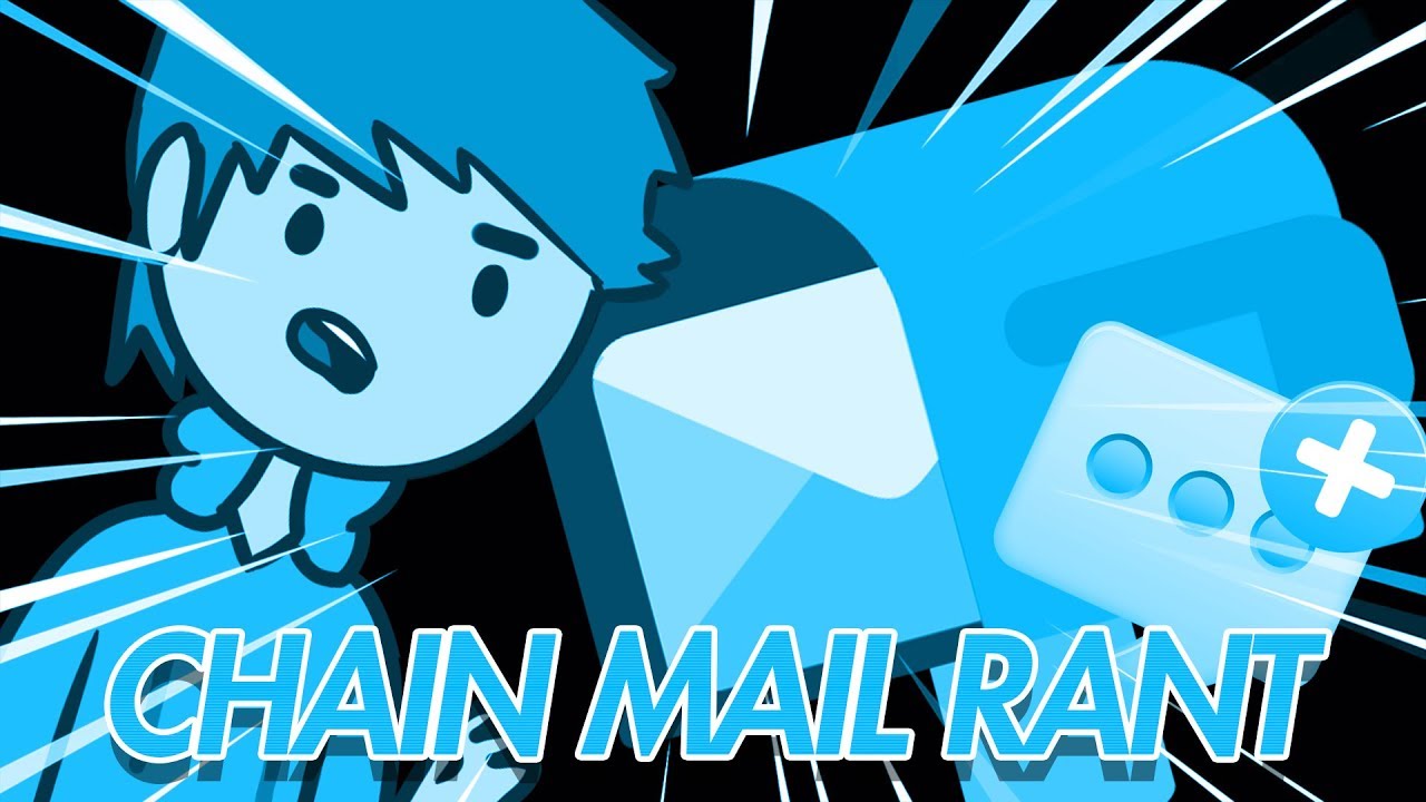 Chain Mail Rant Commentary YouTube chain-mail-rant-commentary-youtube
