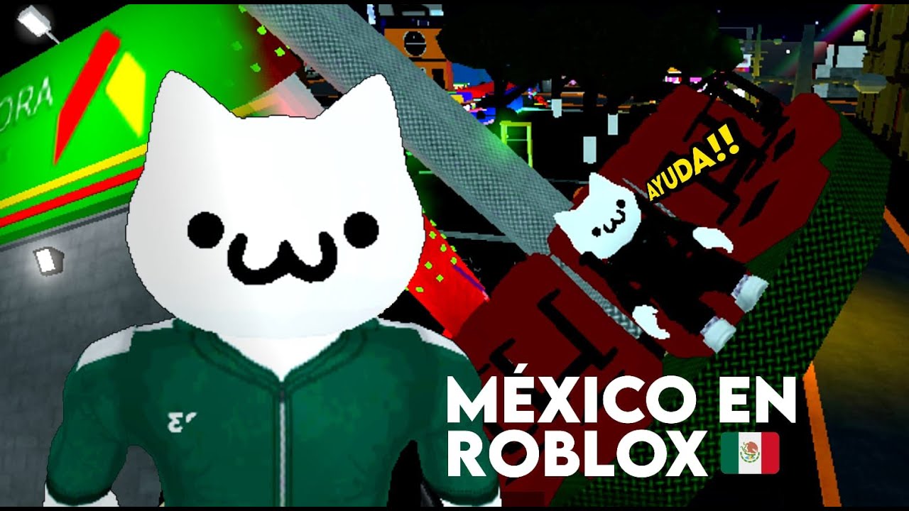 HOY NOCHE MEXICANA EN ROBLOX, ven o te beso - YouTube