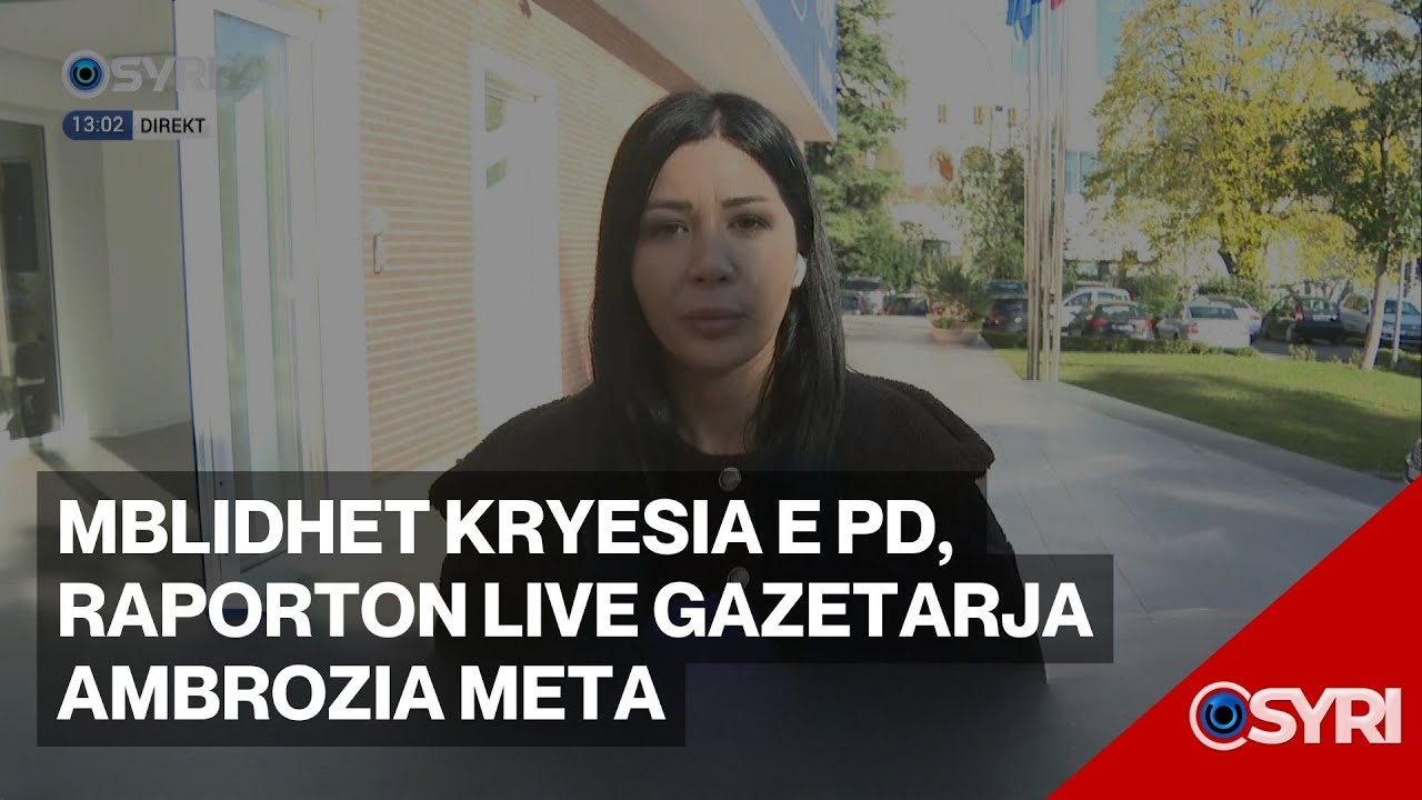 Mblidhet kryesia e Partisë Demokratike, raporton live gazetarja ...