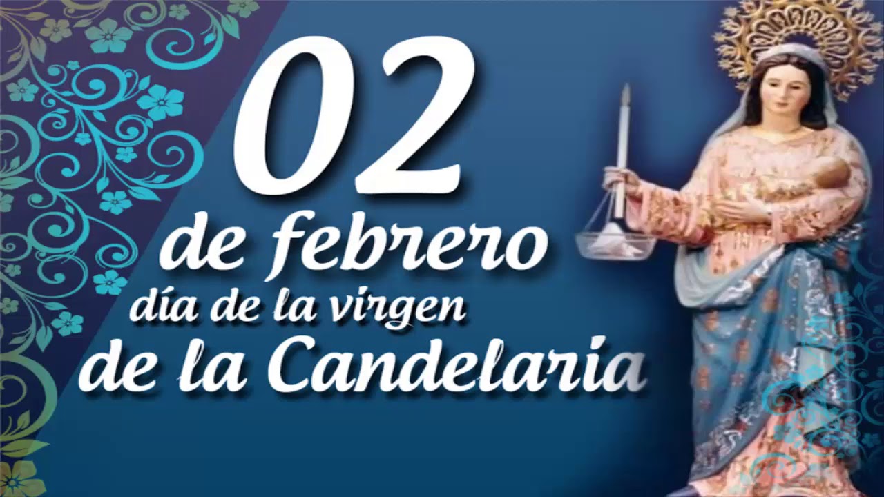 Fiesta de la Virgen de la Candelaria 2 de febrero - YouTube