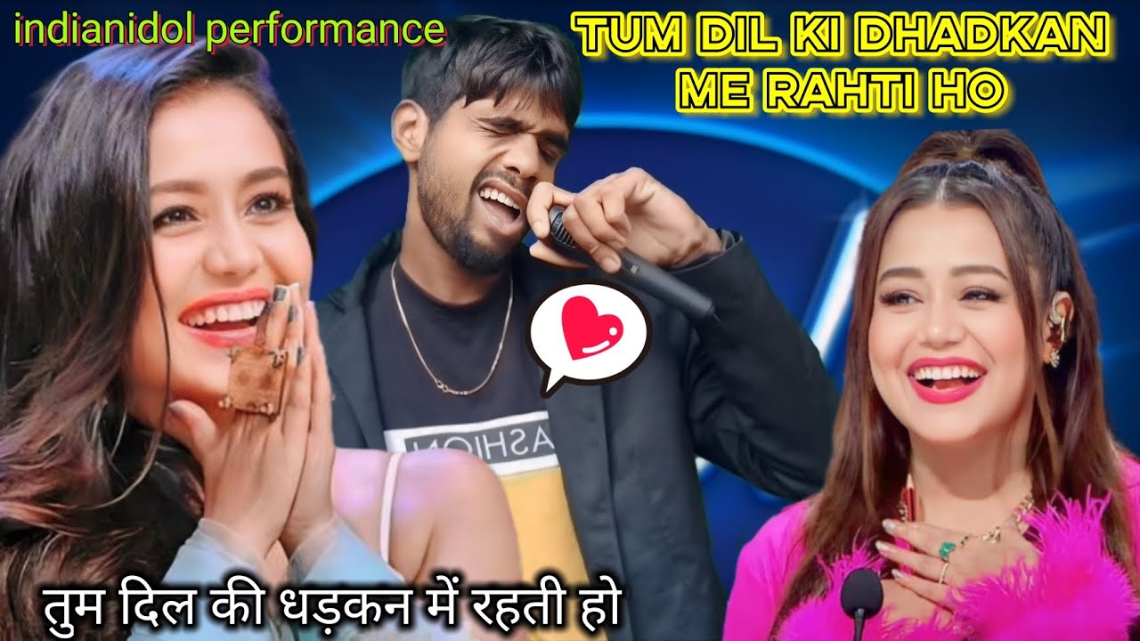 tum dil ki dhadkan me rahti ho rahti ho !! idol india performance # ...