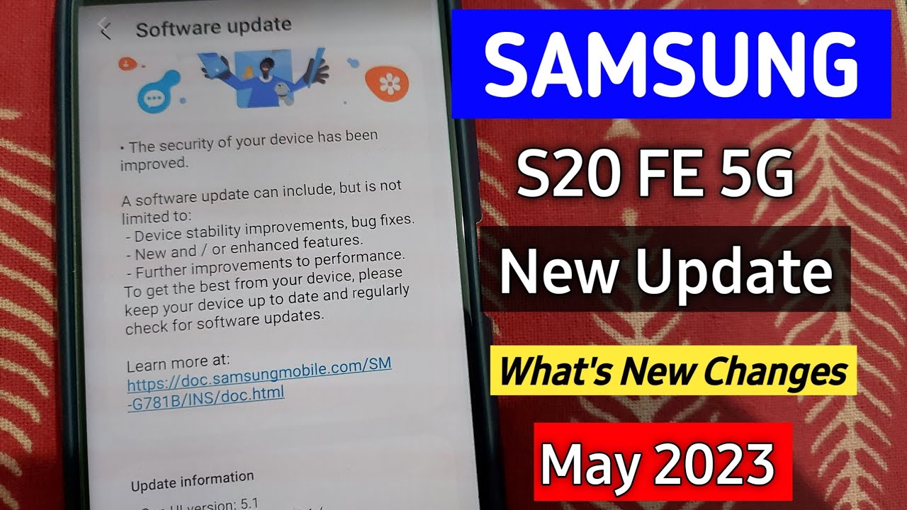 Samsung S20 FE 5G New Update May 2023 | Samsung S20 FE 5g New Software ...