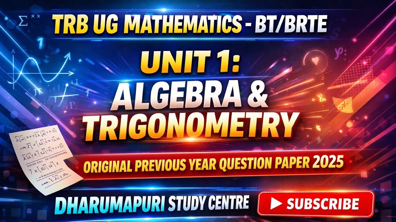 TRB UG MATHEMATICS-BT/BRTE- ALGEBRA & TRIGONOMETRY-ORIGINAL PREVIOUS ...