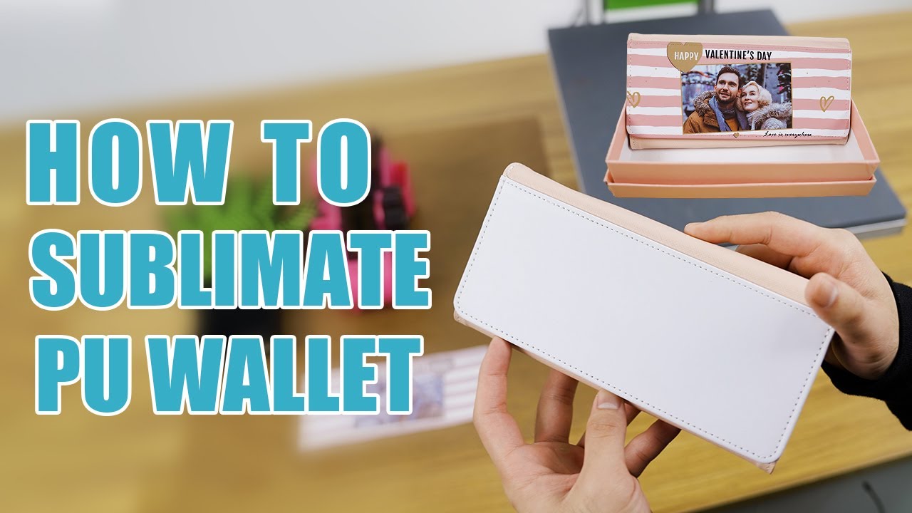 How to Sublimate PU Wallet | Sublimation Tutorial - YouTube