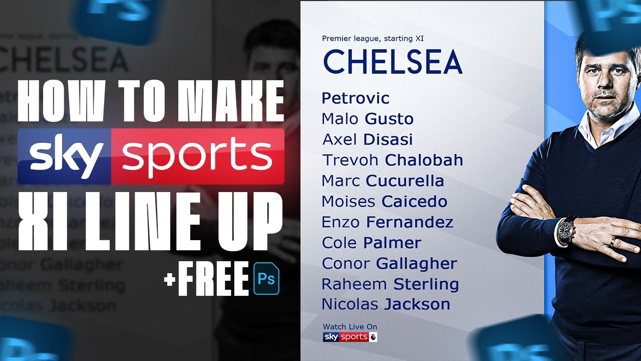 How To Make A Sky Sports Starting Line Up In Photoshop! [FREE PSD ...