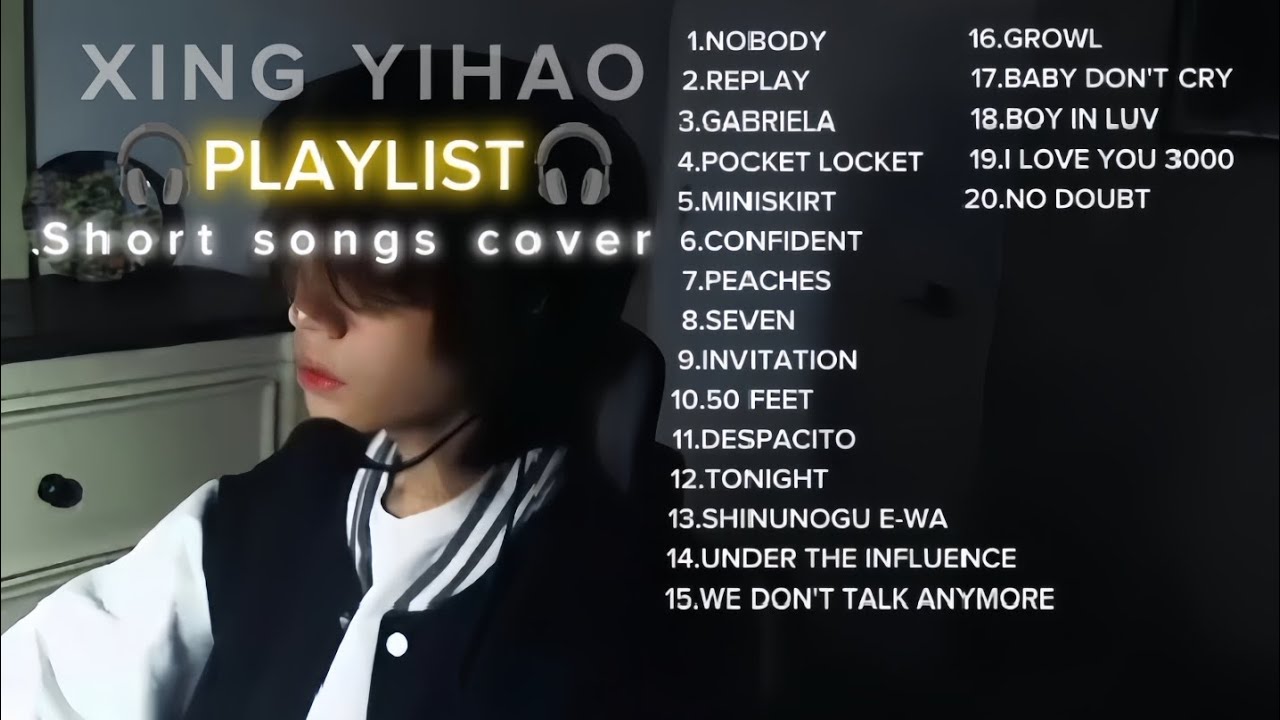NOBODY | XING YIHAO SHORT SONGS COVER | PLAYLIST - YouTube Music