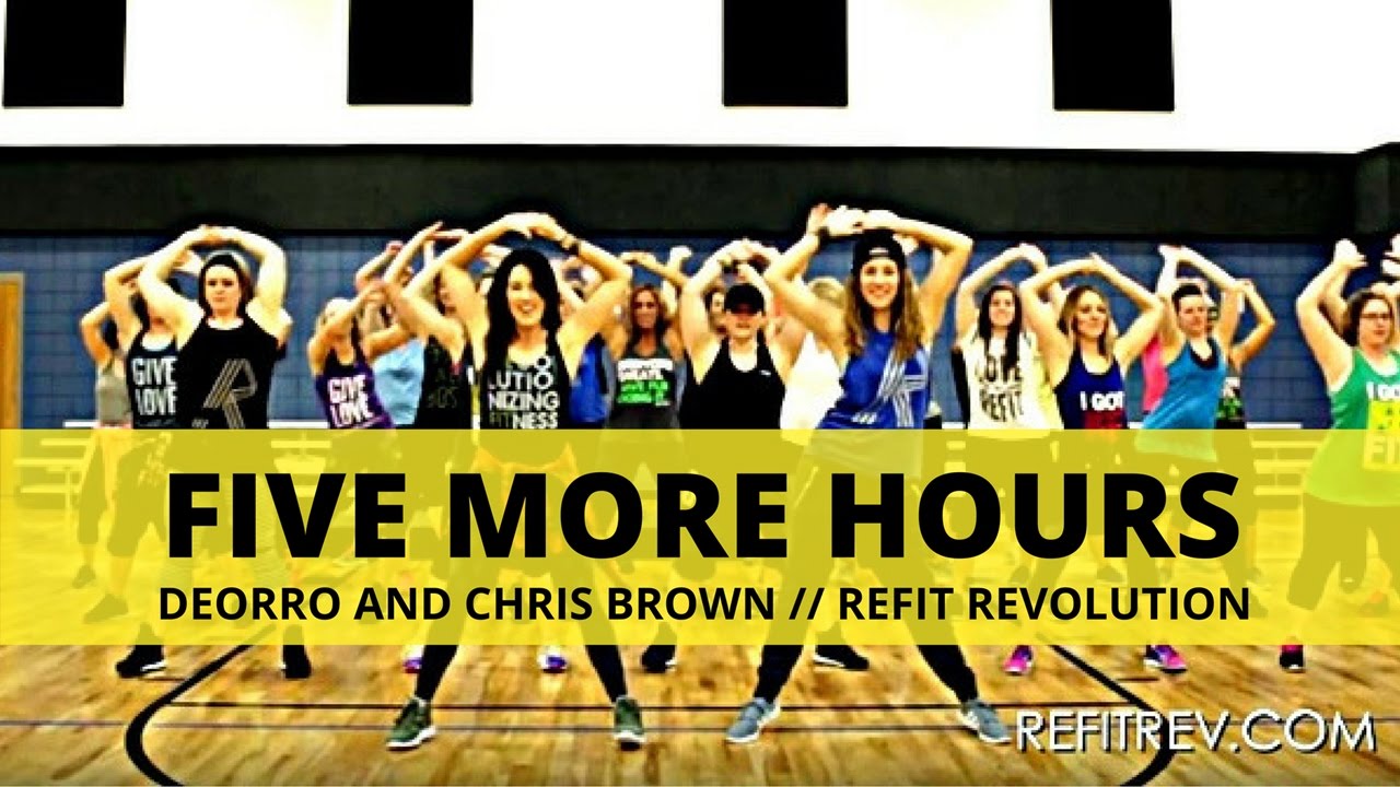 "Five More Hours" || Deorro and Chris Brown || Dance Fitness Warm Up ...