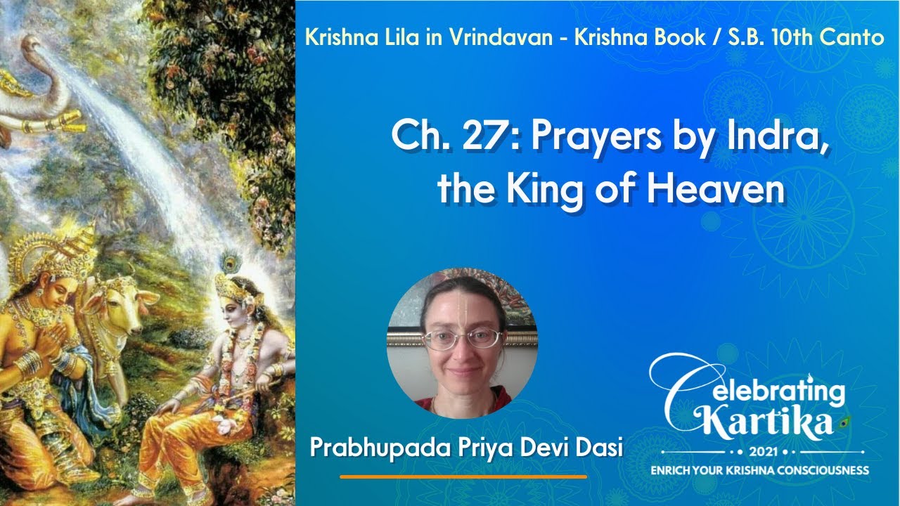 Prayers by Indra, the King of Heaven (SB 10:27) - Prabhupada Priya Devi ...