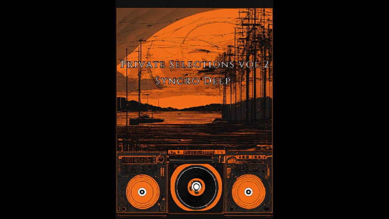Private selections vol.2 - Syncro Deep - YouTube