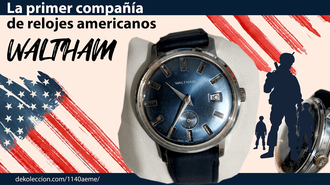 Reloj Waltham vintage - reseña - YouTube