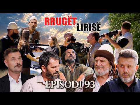 Rrugët e Lirisë - Episodi 93  (Tregime të Vjetra)
