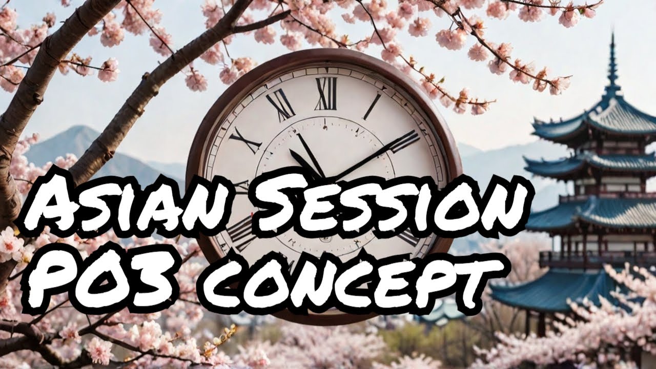 Asian Session PO3 - YouTube