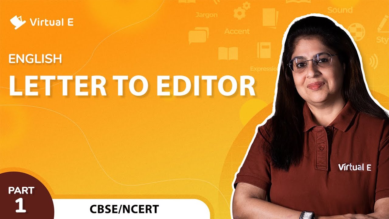 Class 11 & 12 Creative Writing | Letter to the Editor | Part 1 - YouTube