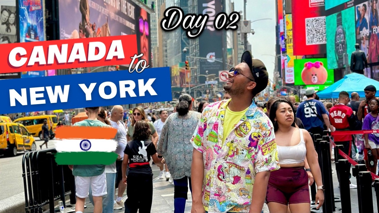 🇨🇦 "Bye Bye Canada" 🇺🇸 "Hello New York" 🇮🇳 Day 02 - YouTube