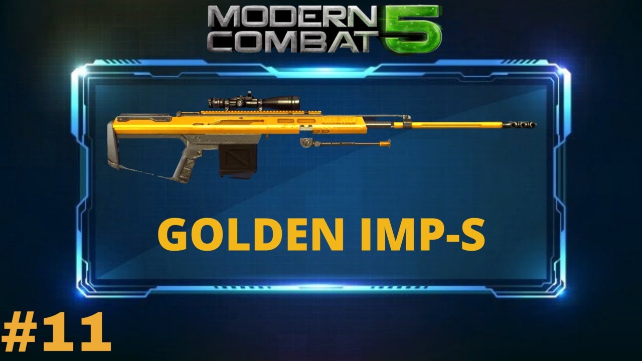 GOLDEN IMP-S GAMEPLAY I MODERN COMBAT 5 I GAMEPLAY #11 - YouTube