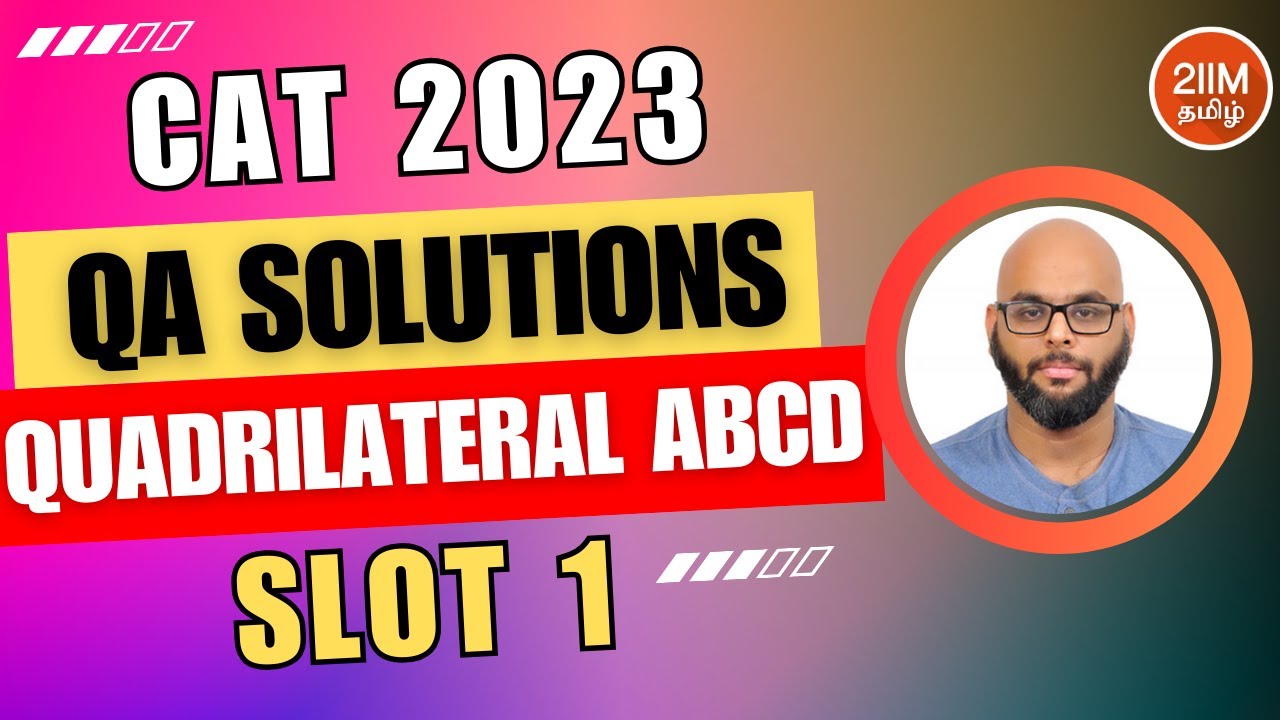 CAT 2023 Slot 1 | Quadrilateral ABCD | 2IIM CAT Tamil Prep | - YouTube