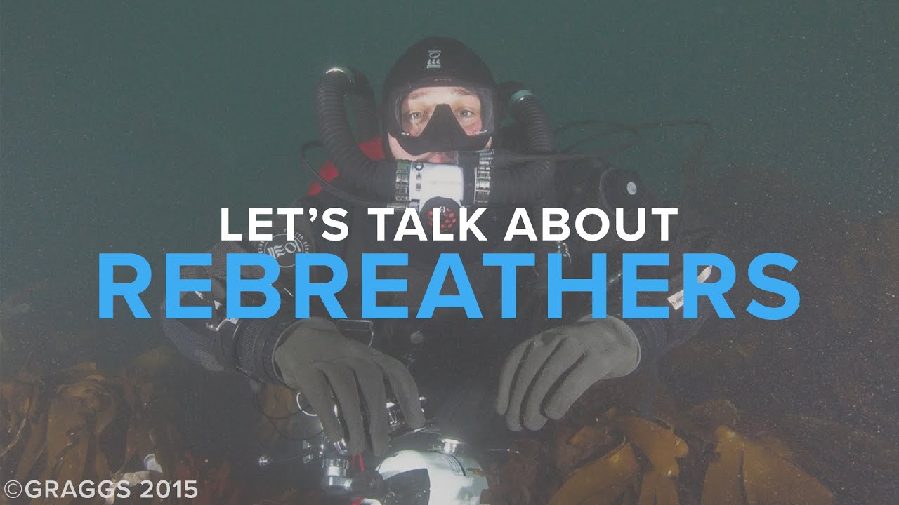 Let's Talk About Rebreathers | Deep Dive - YouTube