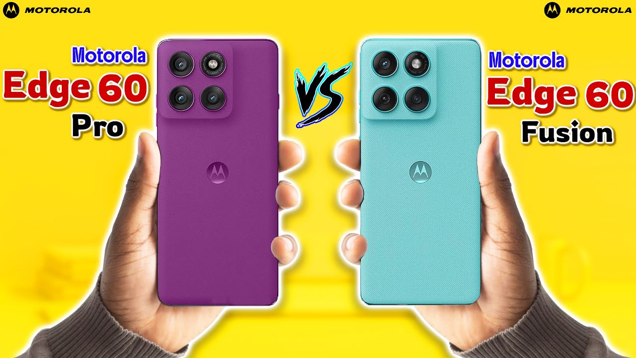 Motorola Edge 60 Pro vs Edge 60 Fusion 🔥 Full Comparison – Which One is ...