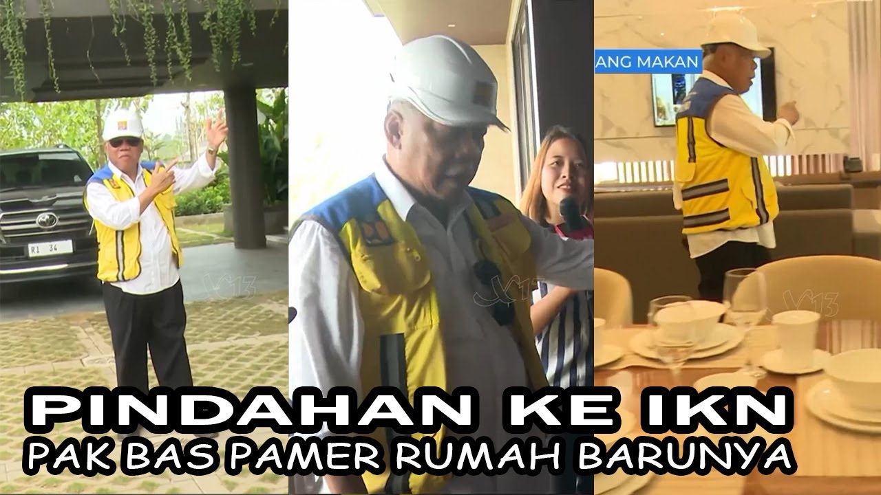 Pamer Rumah Barunya di IKN, Pak Bas Palah Nanya Gimana Cara Buka ...