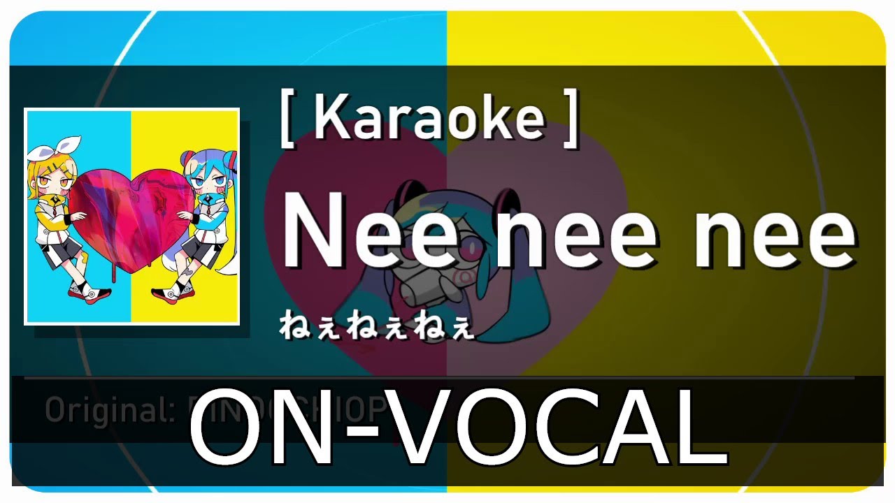 [ON-VOCAL] Nee Nee Nee - PINOCCHIOP - YouTube
