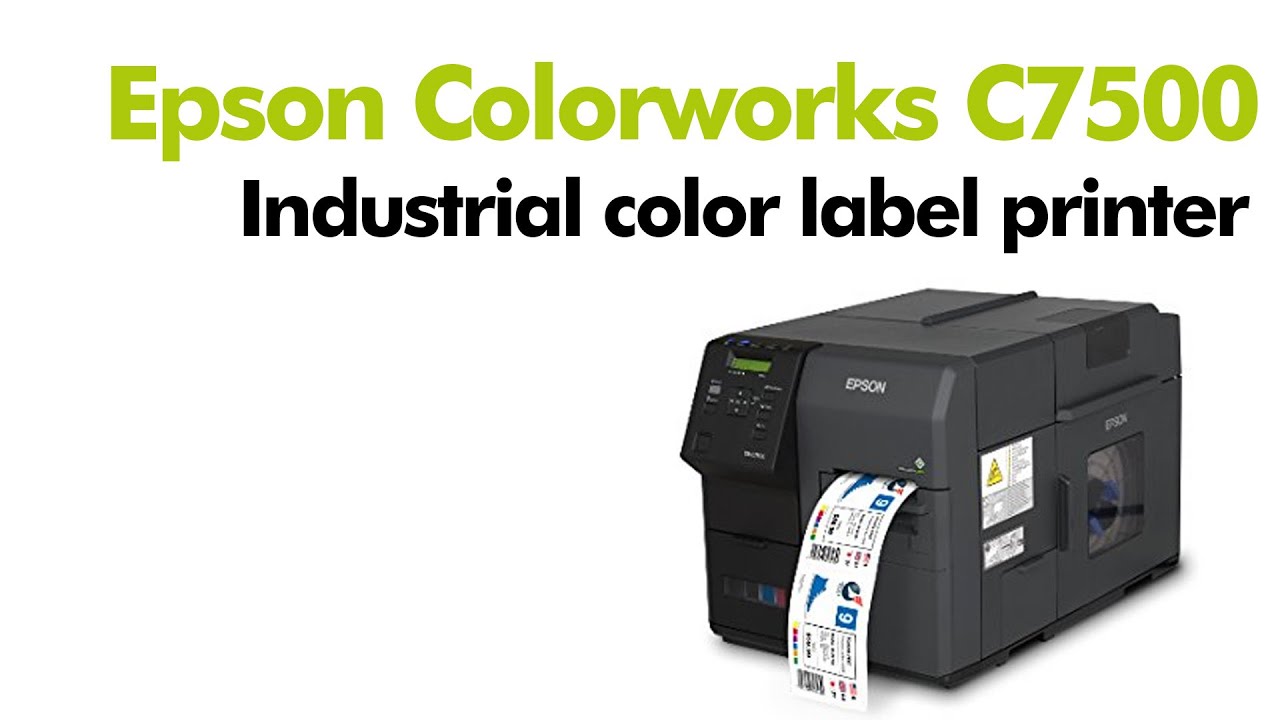 Epson Colorworks - C7500 Industrial label printer - YouTube