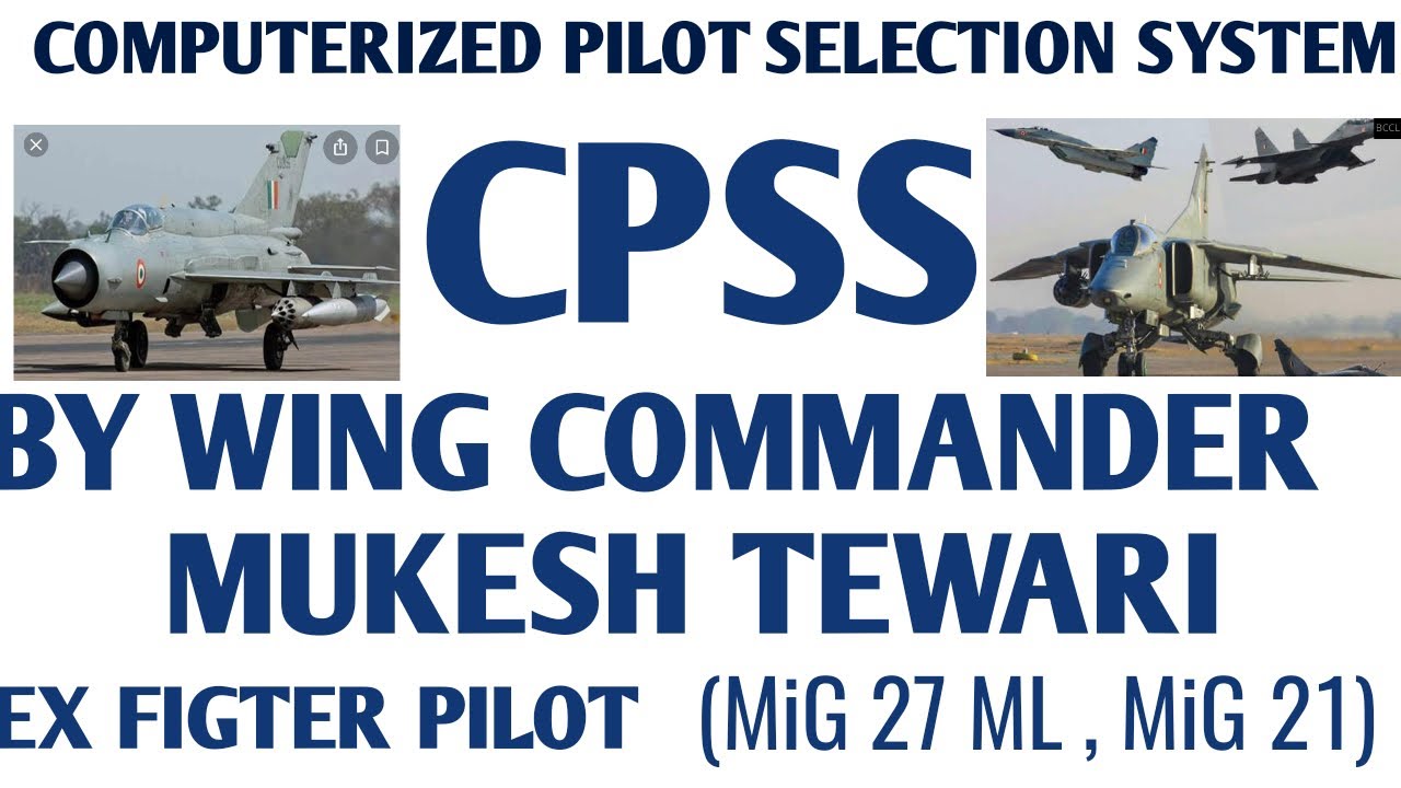 CPSS (Computerised Pilot Selection System) By Wing Commander Mukesh ...