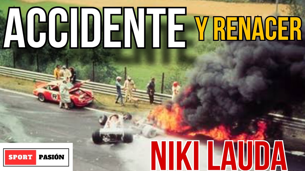 El terrible accidente de Niki Lauda en Nürburgring - YouTube