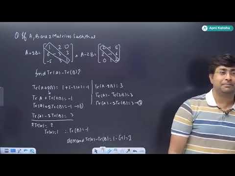 Matrices L 02 Class 12 | IIT JEE By GB Sir Kota|Apni Kaksha | Matrices By GB Sir Kota for IIT ...