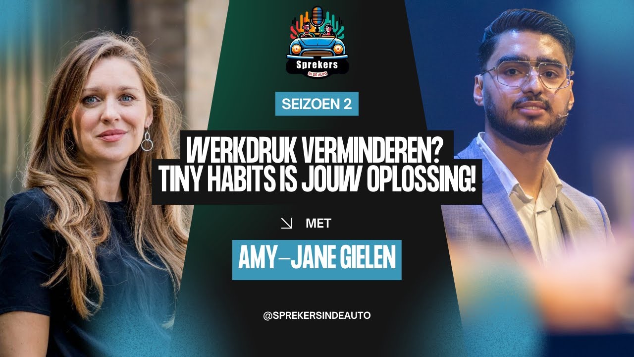 Sprekers in de Auto met Amy-Jane Gielen: Kleine Gewoontes die Levens ...