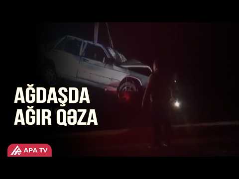 Ağdaşda qəza nəticəsində bir nəfər həyatını itirib, bir nəfər isə xəsarət alıb