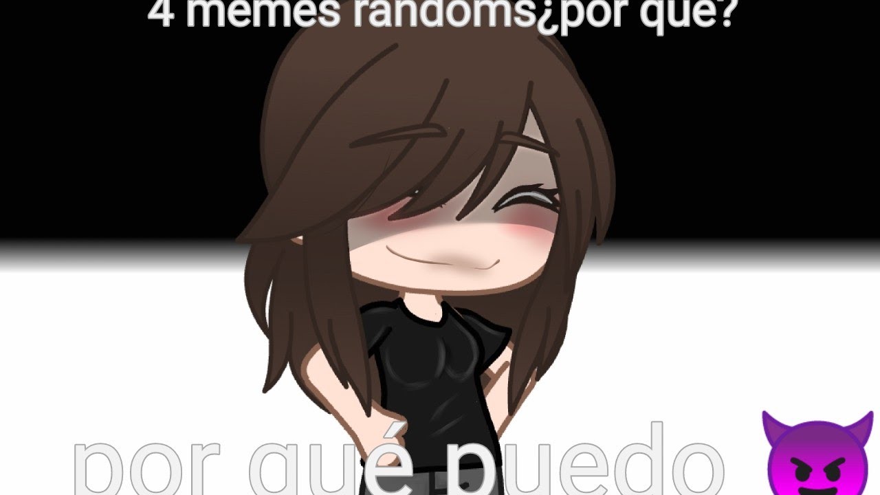4 memes randoms 🙃💅 👍🏻 (NO ORIGINAL) - YouTube