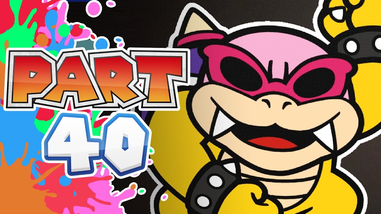 Paper Mario Color Splash 100% Walkthrough - Part 40 - Roy - YouTube