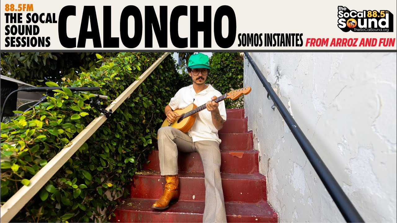 Caloncho - Somos Instantes (LIVE from 88.5FM The SoCal Sound) - YouTube