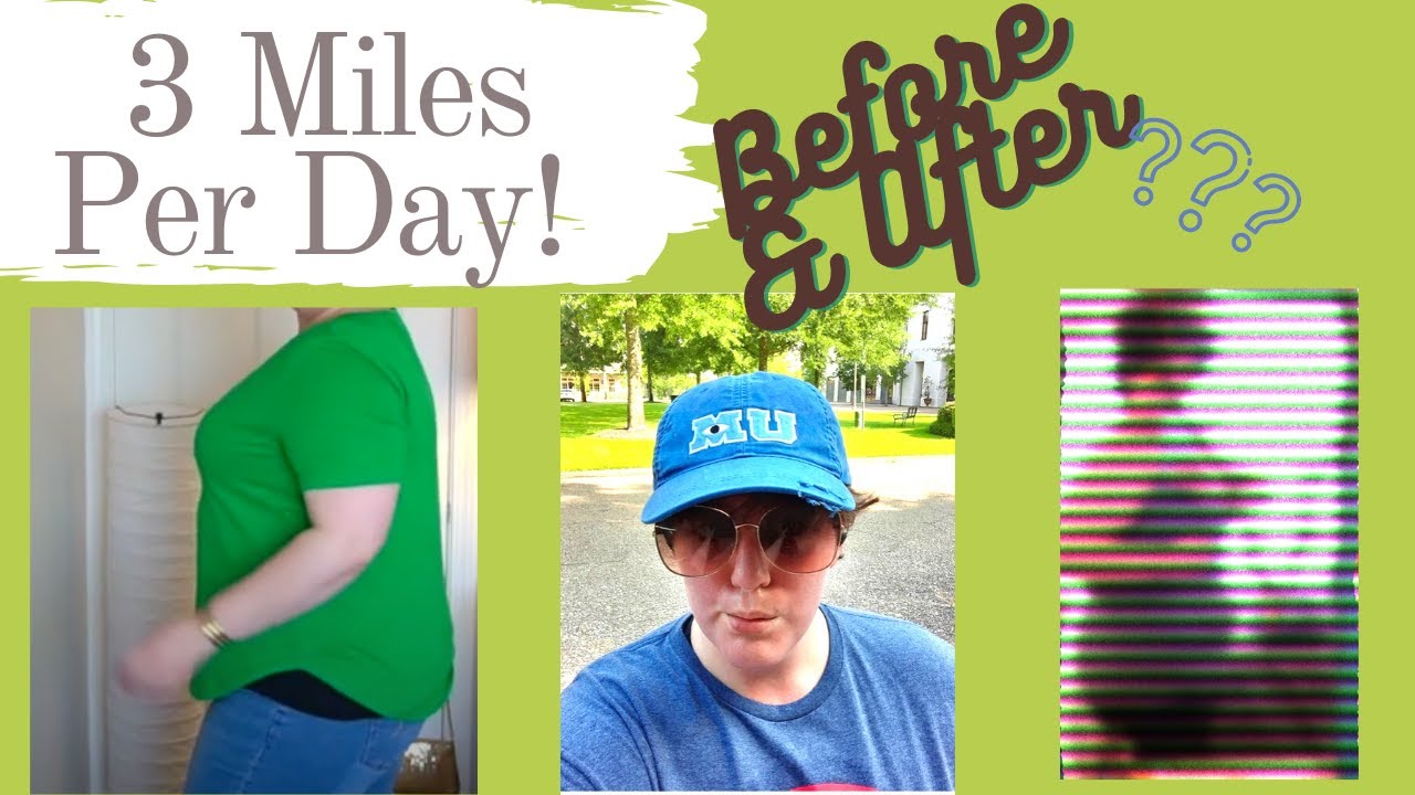 I WALKED 3 MILES A DAY Before And After Results With Pictures My
