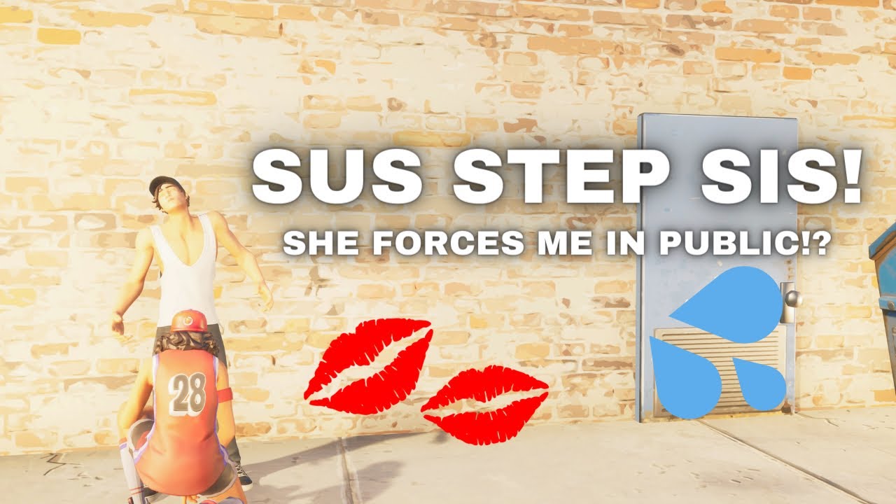 SUS STEP SIS! || SHE FORCES ME IN PUBLIC?! || Fortnite RP || PS5 - YouTube