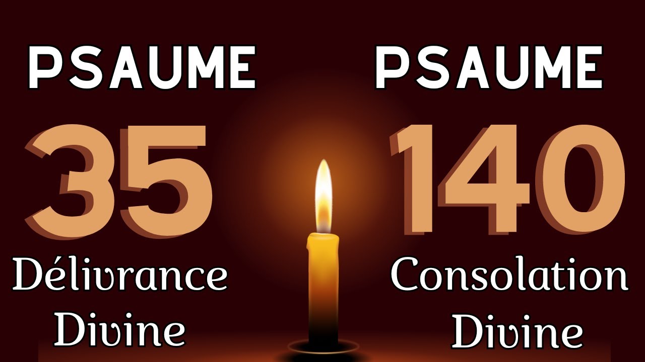 Psaume 35 et Psaume 140 | Prière pour Briser les Chaînes des Ennemis ...