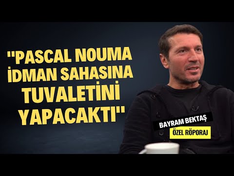 BEŞİKTAŞ'IN UNUTULMAZ 100. YILI VE PASCAL NOUMA İLE ANILARI | Bayram Bektaş | Özel Röportaj #22