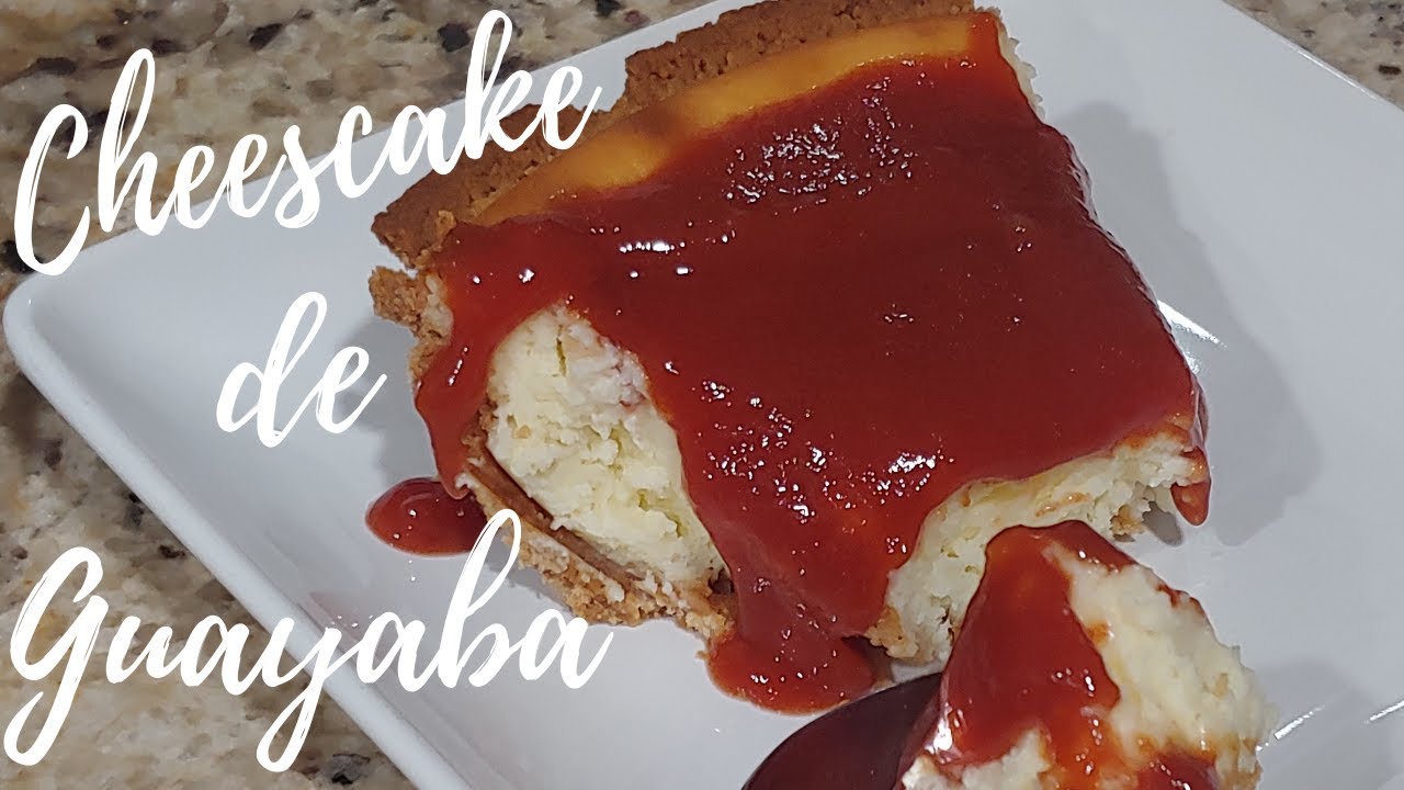 CREMOSO CHEESECAKE DE GUAYABA - YouTube